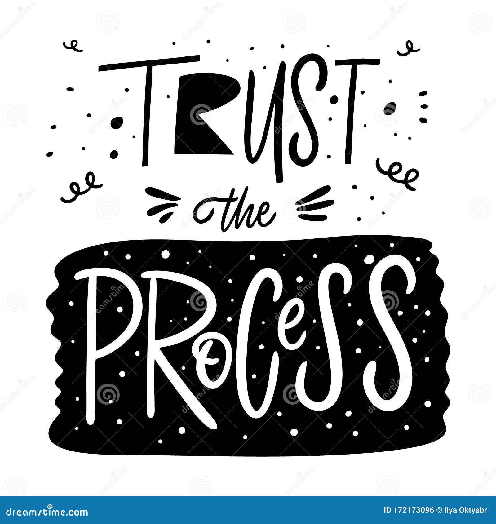 Trust the Process. Hand Drawn Lettering Phrase. Black Ink Stock ...
