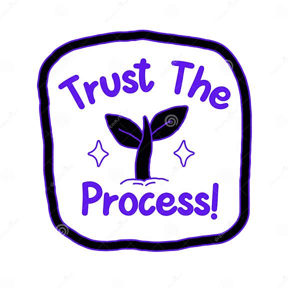 Outlined Doodle Trust the Process Sticker Stock Vector - Illustration ...