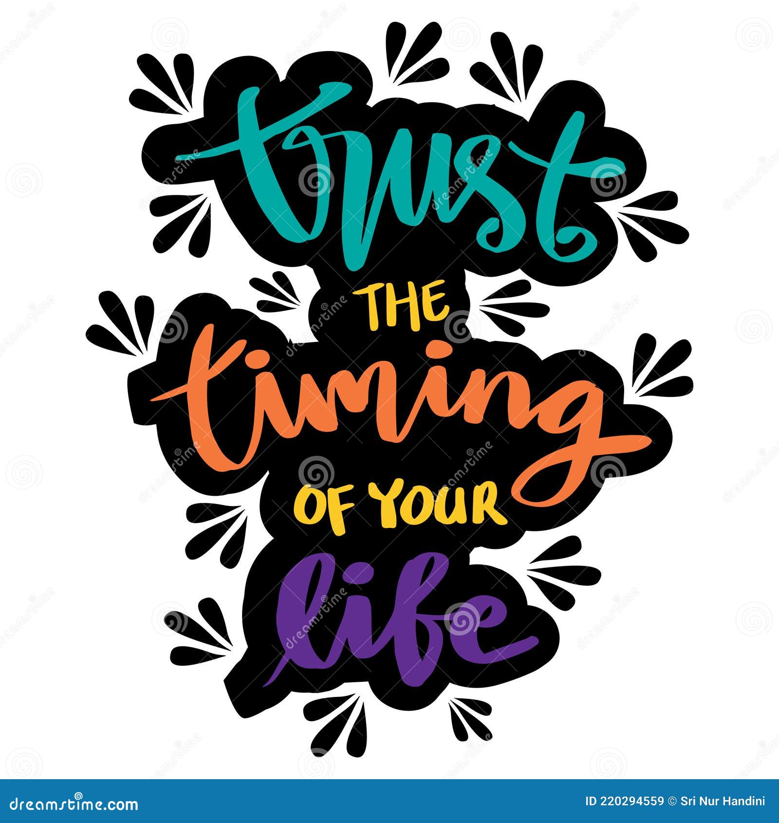 Trust The Timing Of Your Life Motivational Quote Stock Vector