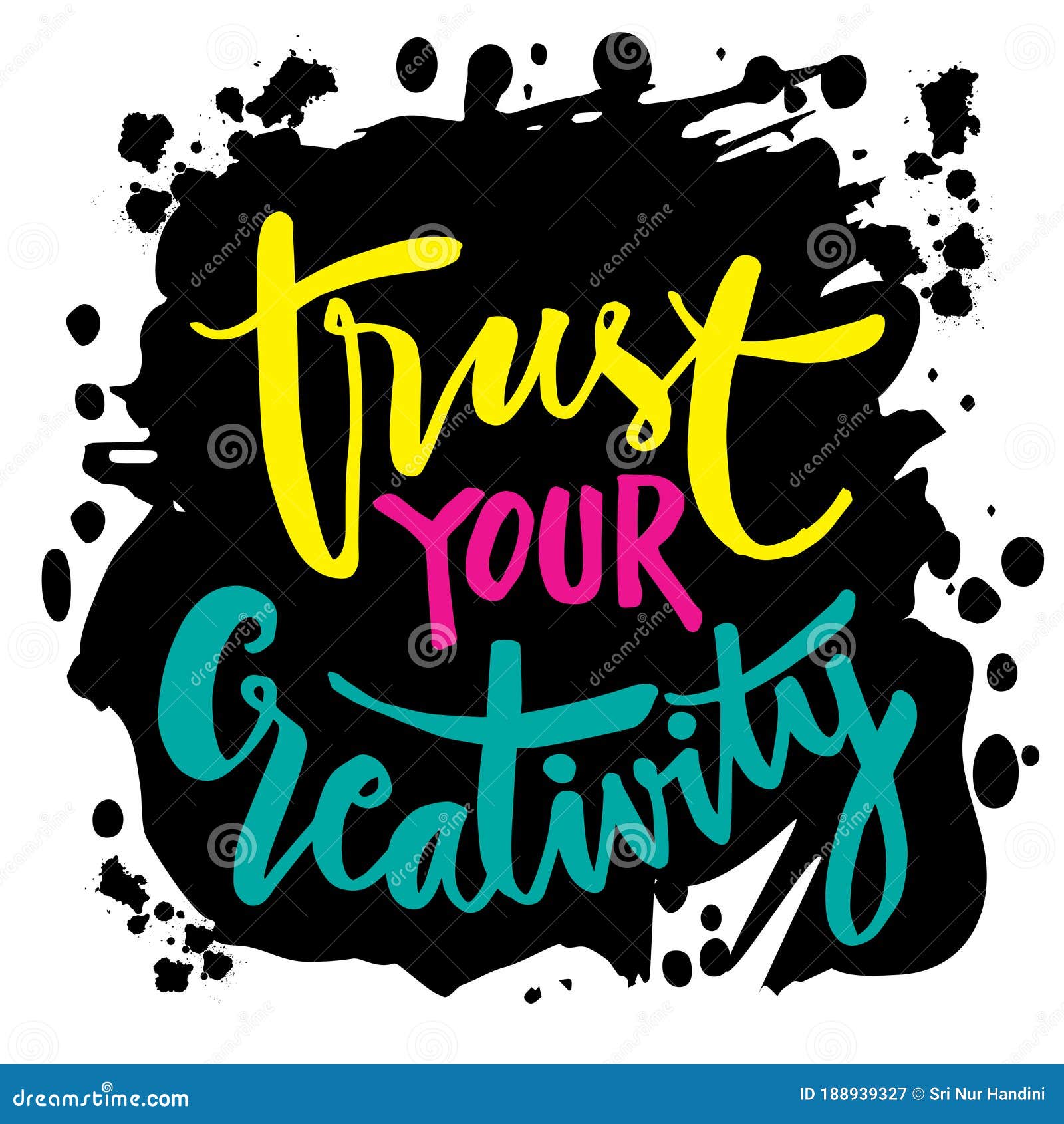 Trust Your Creativity Hand Lettering. Stock Vector - Illustration of ... Trust Your Creativity Hand Lettering. Stock Vector - Illustration of ...