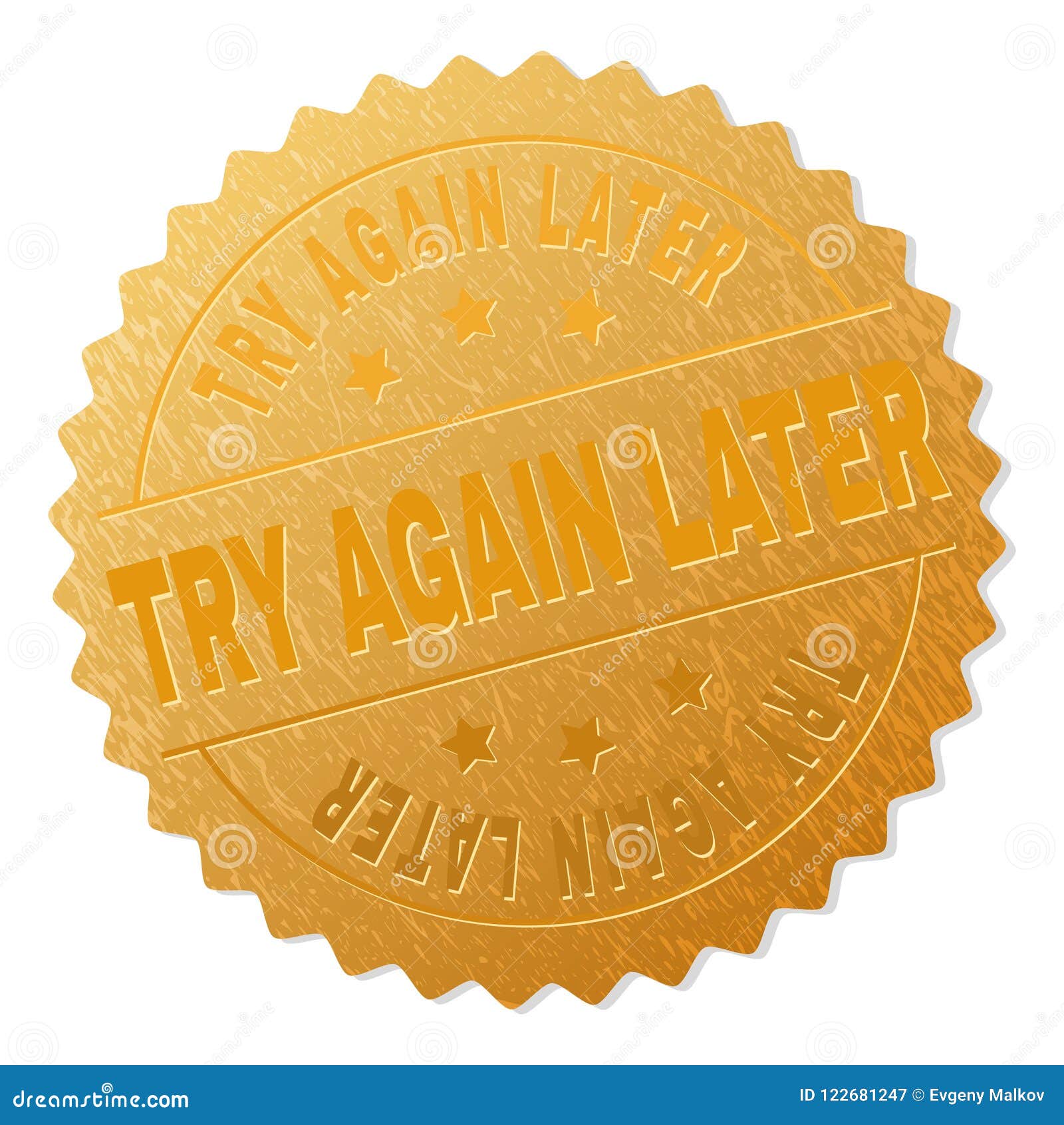 Gold TRY AGAIN LATER Medal Stamp Stock Vector - Illustration of gold ...