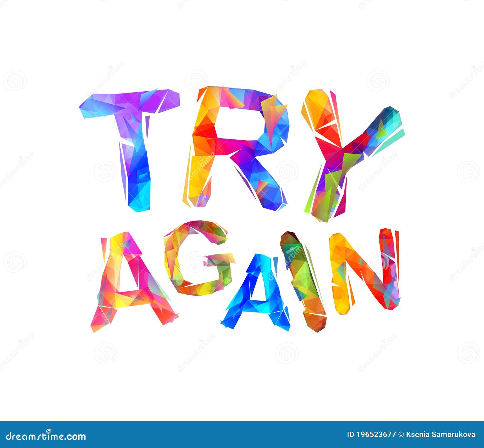 Try Again. Motivation Inscription of Triangular Letters Stock Vector ...