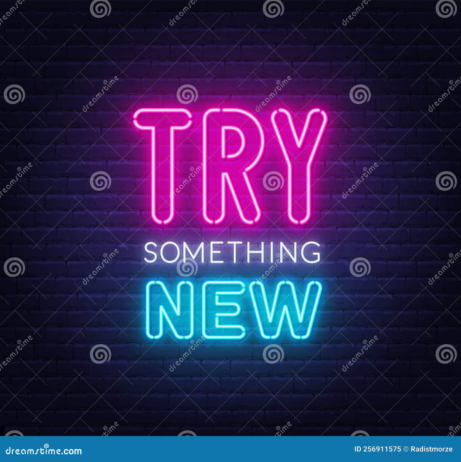 Try Something New Neon Quote on a Brick Wall. Stock Vector ... Try Something New Neon Quote on a Brick Wall. Stock Vector ...