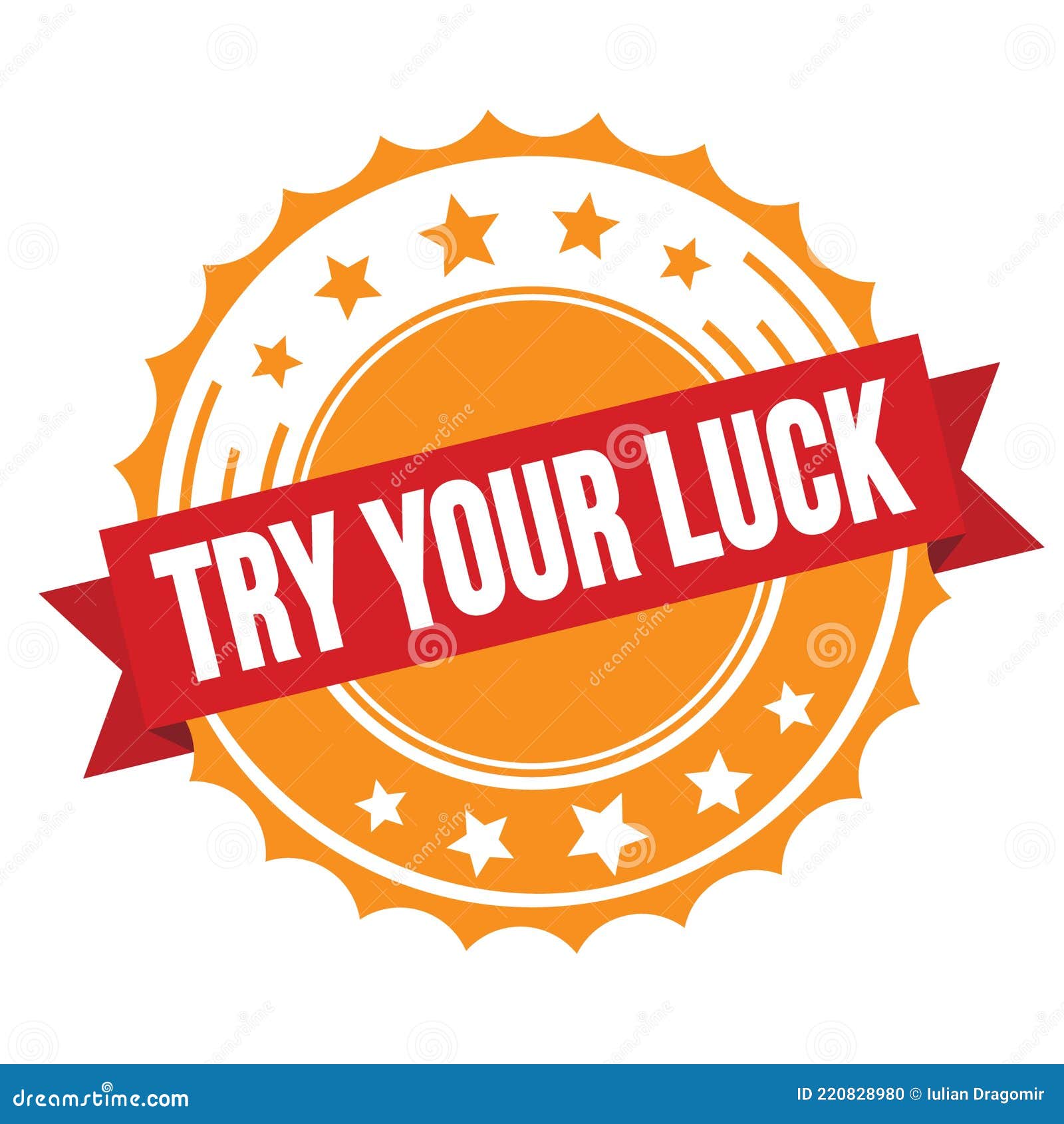 TRY YOUR LUCK Text on Red Orange Ribbon Stamp Stock Illustration ...