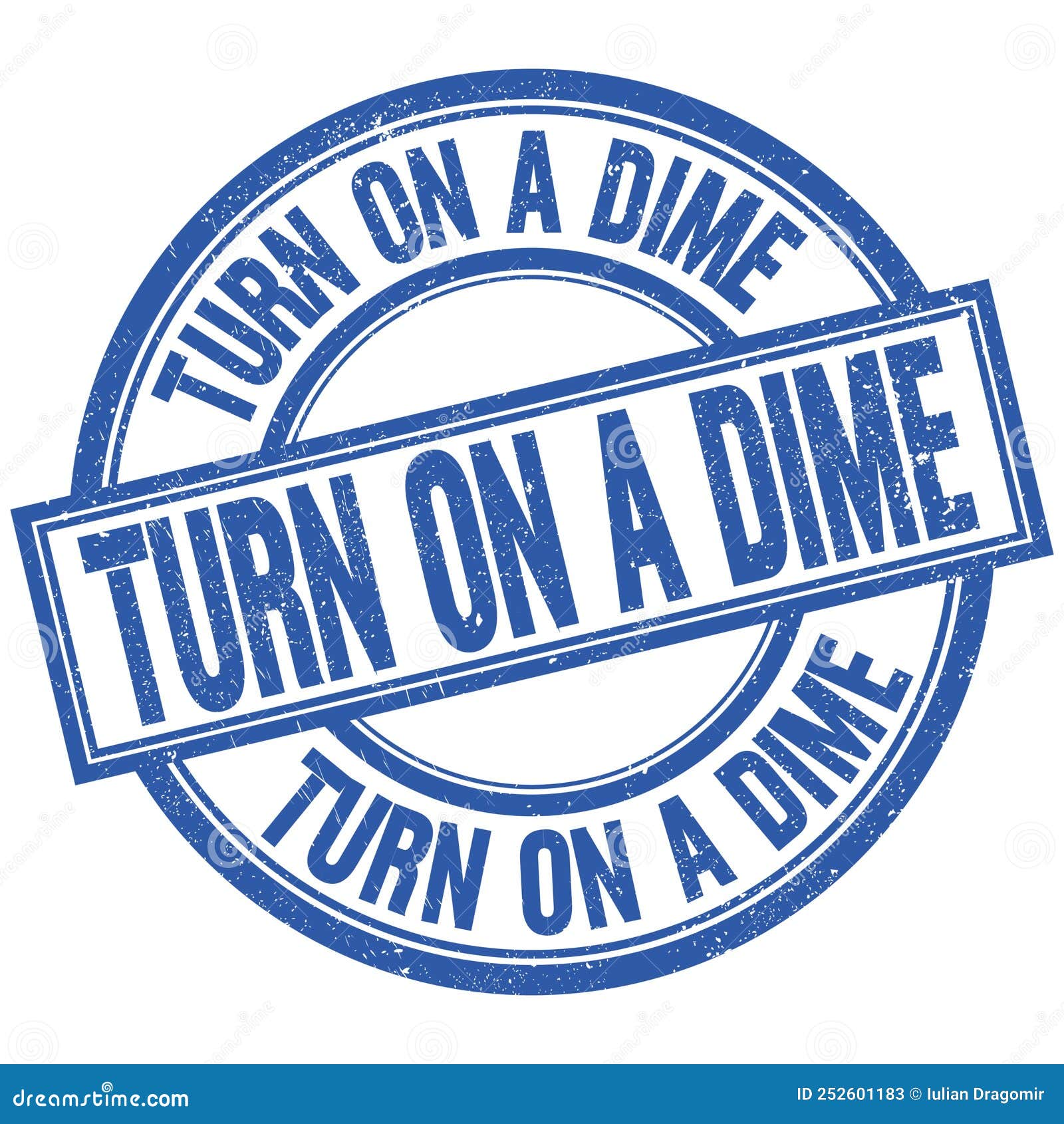 TURN ON A DIME Text On Blue Lines Stamp Sign Royalty-Free Stock ...