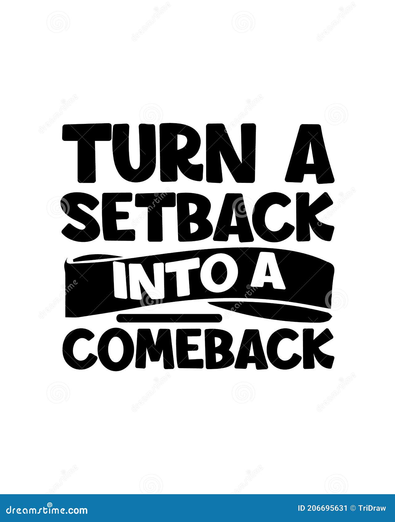 Turn a Setback into a Comeback. Hand Drawn Typography Poster Design ...