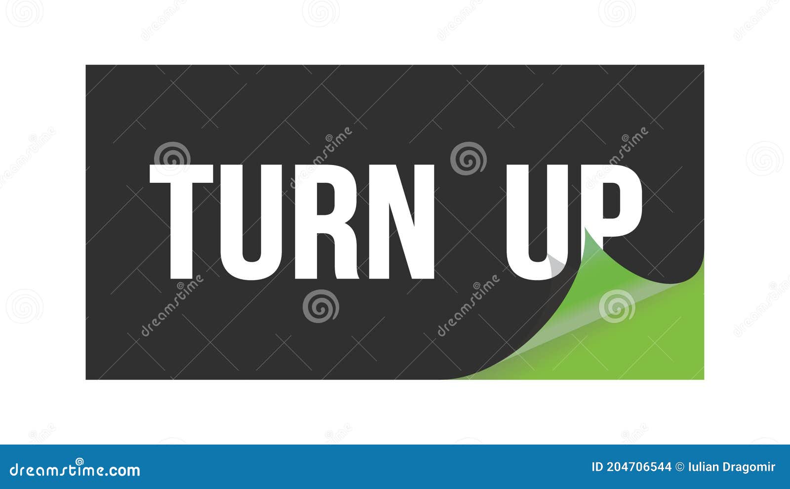 TURN UP Text Written on Black Green Sticker Stock Illustration ...