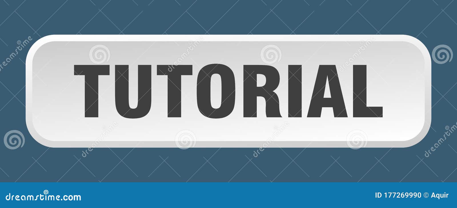 Tutorial Button. Tutorial Square 3d Push Button Stock Vector ...