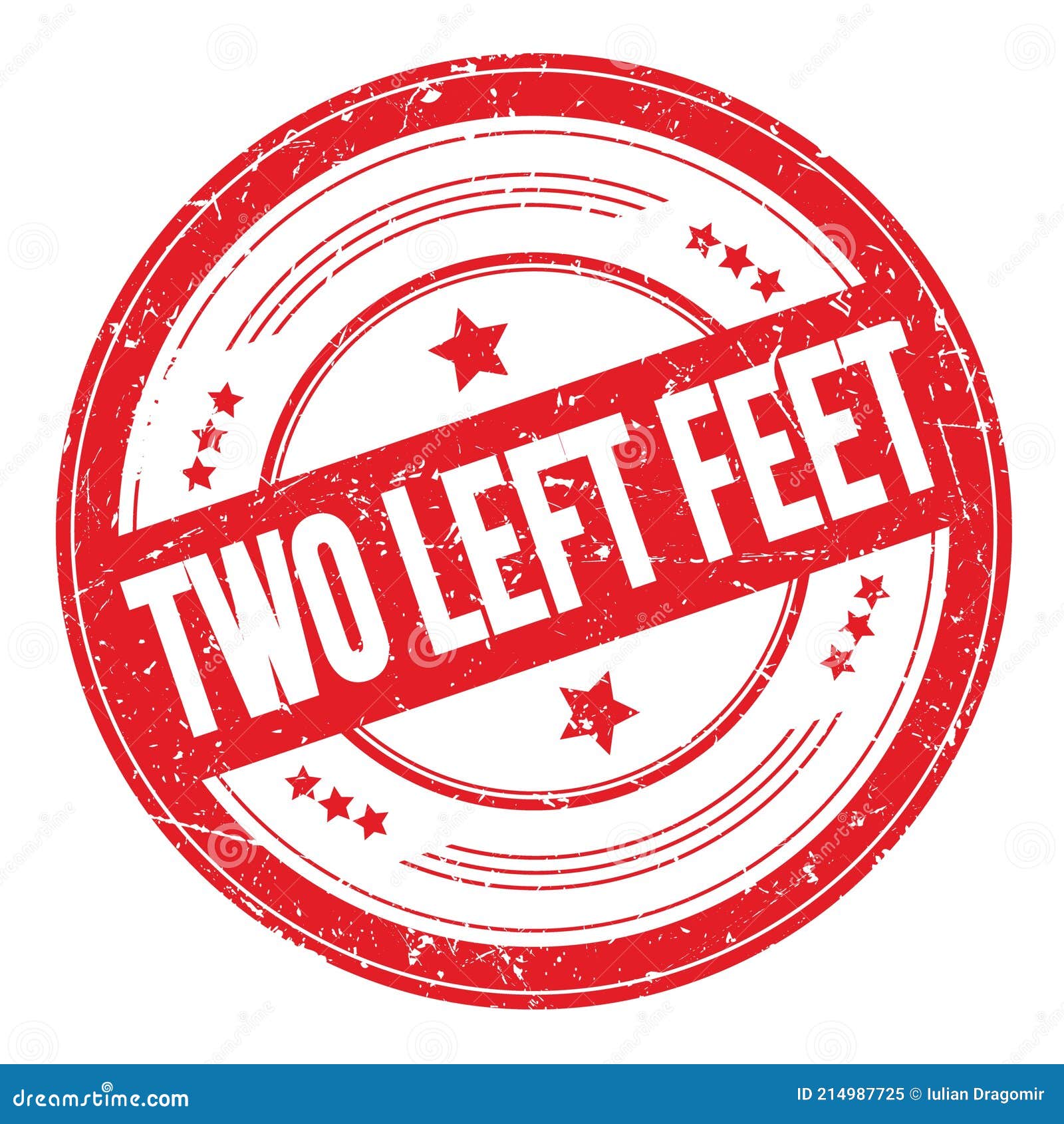 TWO LEFT FEET Text on Red Round Grungy Stamp Stock Illustration ...