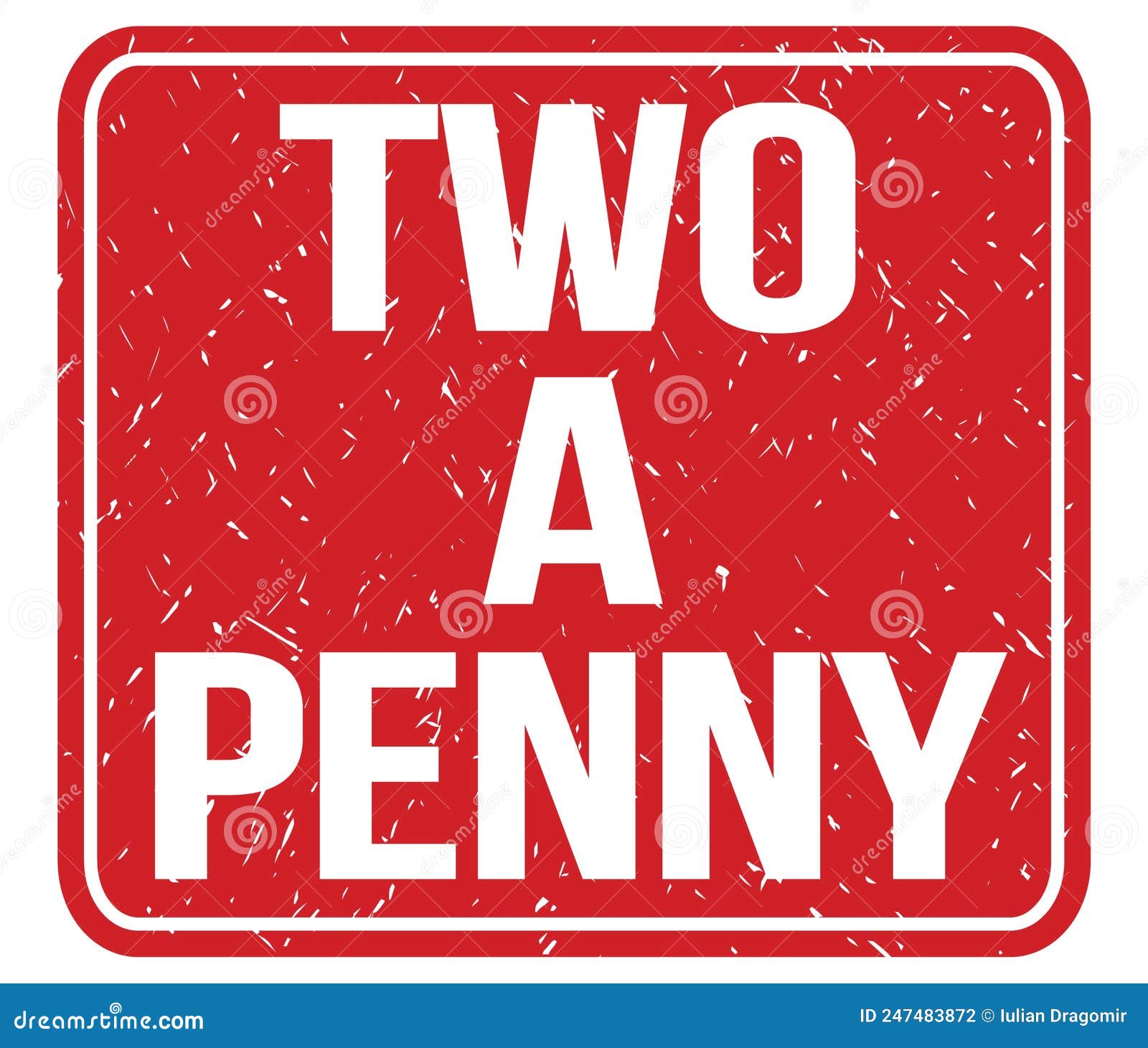 TWO a PENNY, Text Written on Red Stamp Sign Stock Illustration ...