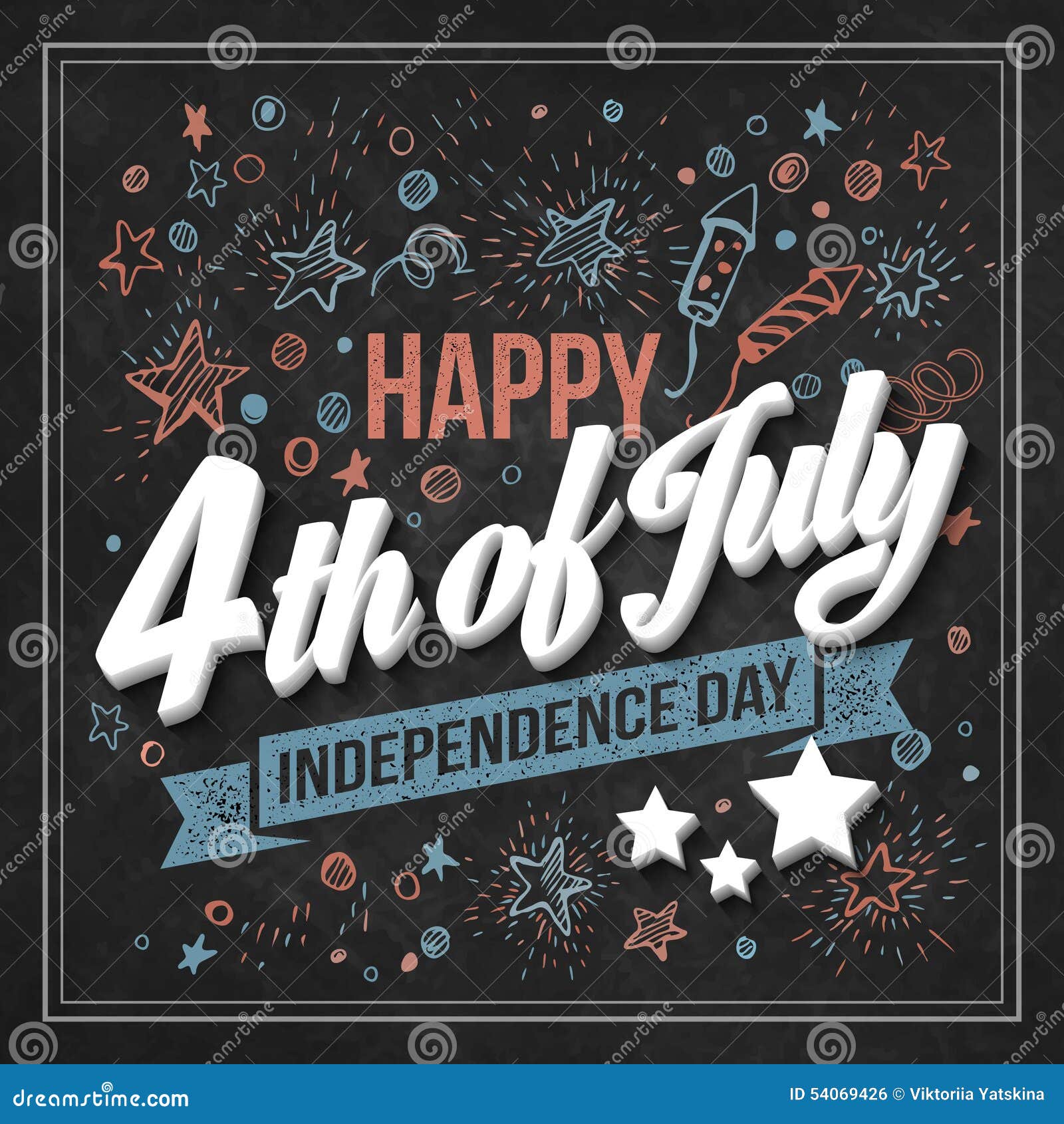 Typography Card Independence Day. Chalk Board Stock Vector ...