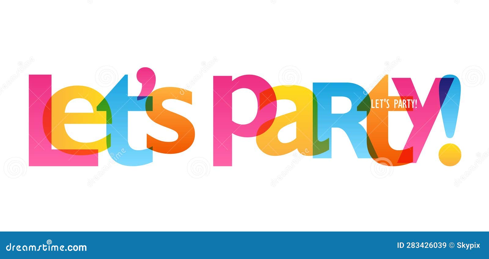 LET`S PARTY TIME! Colorful Typography Banner Stock Vector ...