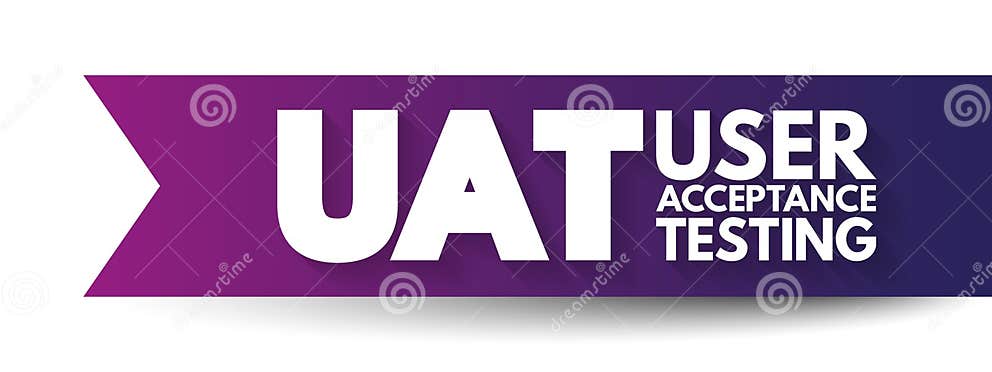 UAT - User Acceptance Testing is Defined As Testing the Software by the ...