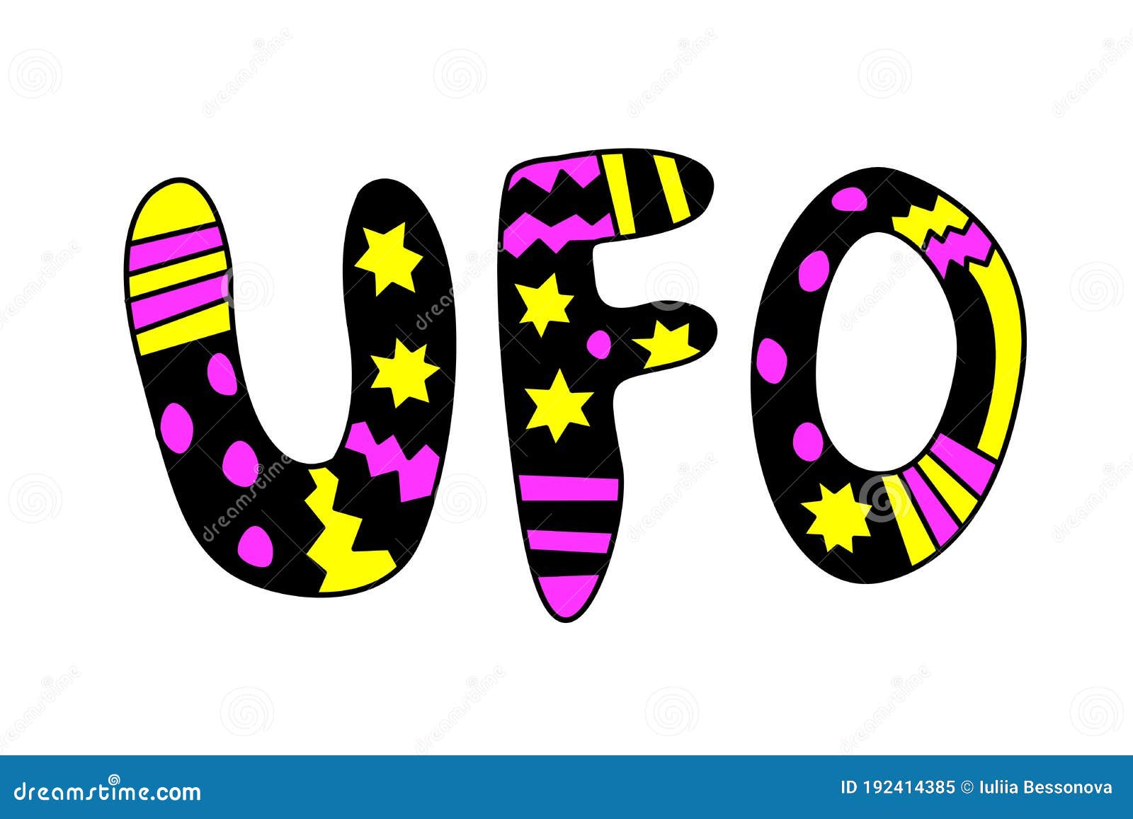 UFO- Handwritten Calligraphy Vector Illustration. Bright Color ...