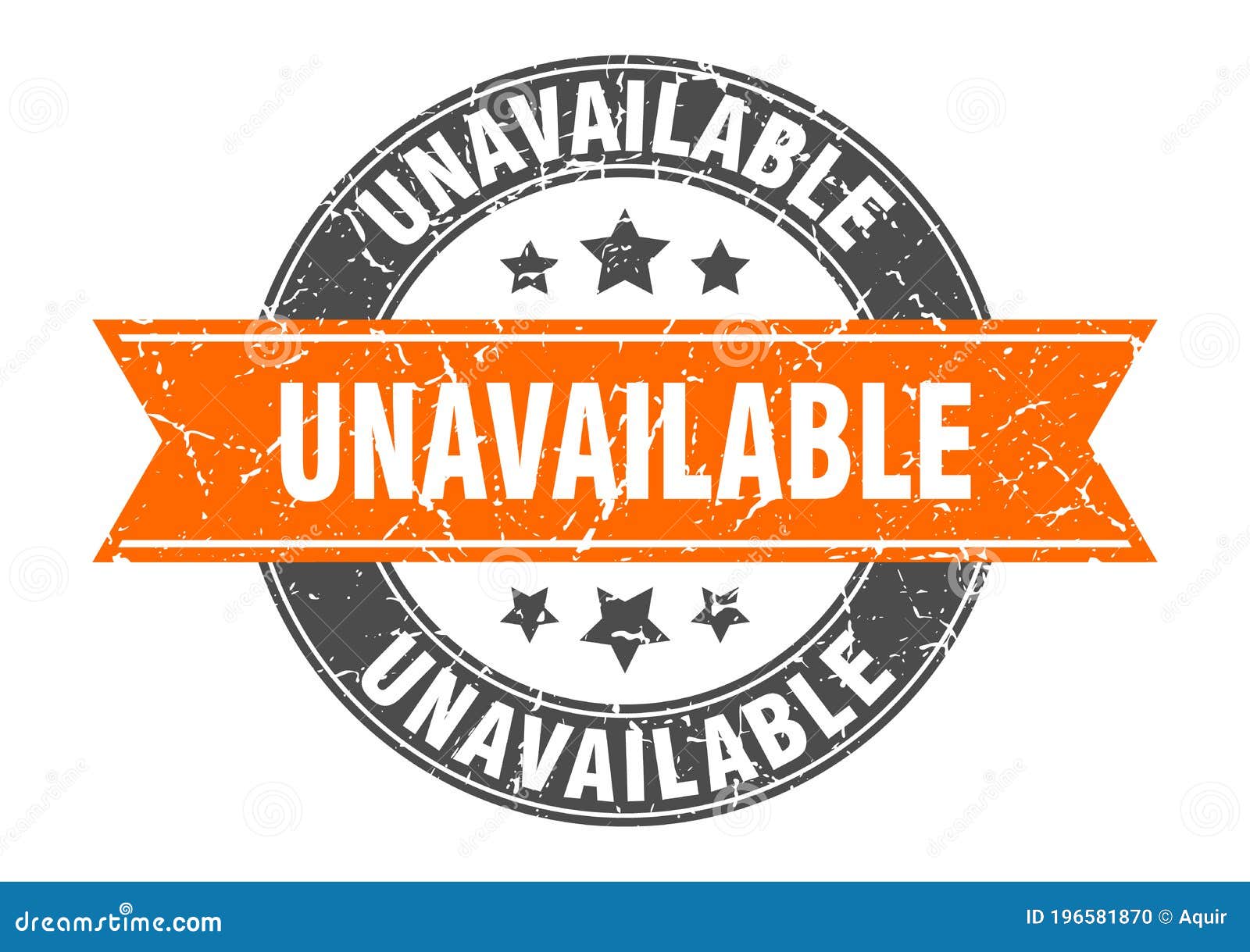 Unavailable Round Stamp with Ribbon. Label Sign Stock Vector ...