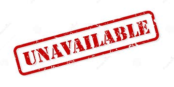 Unavailable Rubber Stamp Vector Stock Vector - Illustration of stencil ...