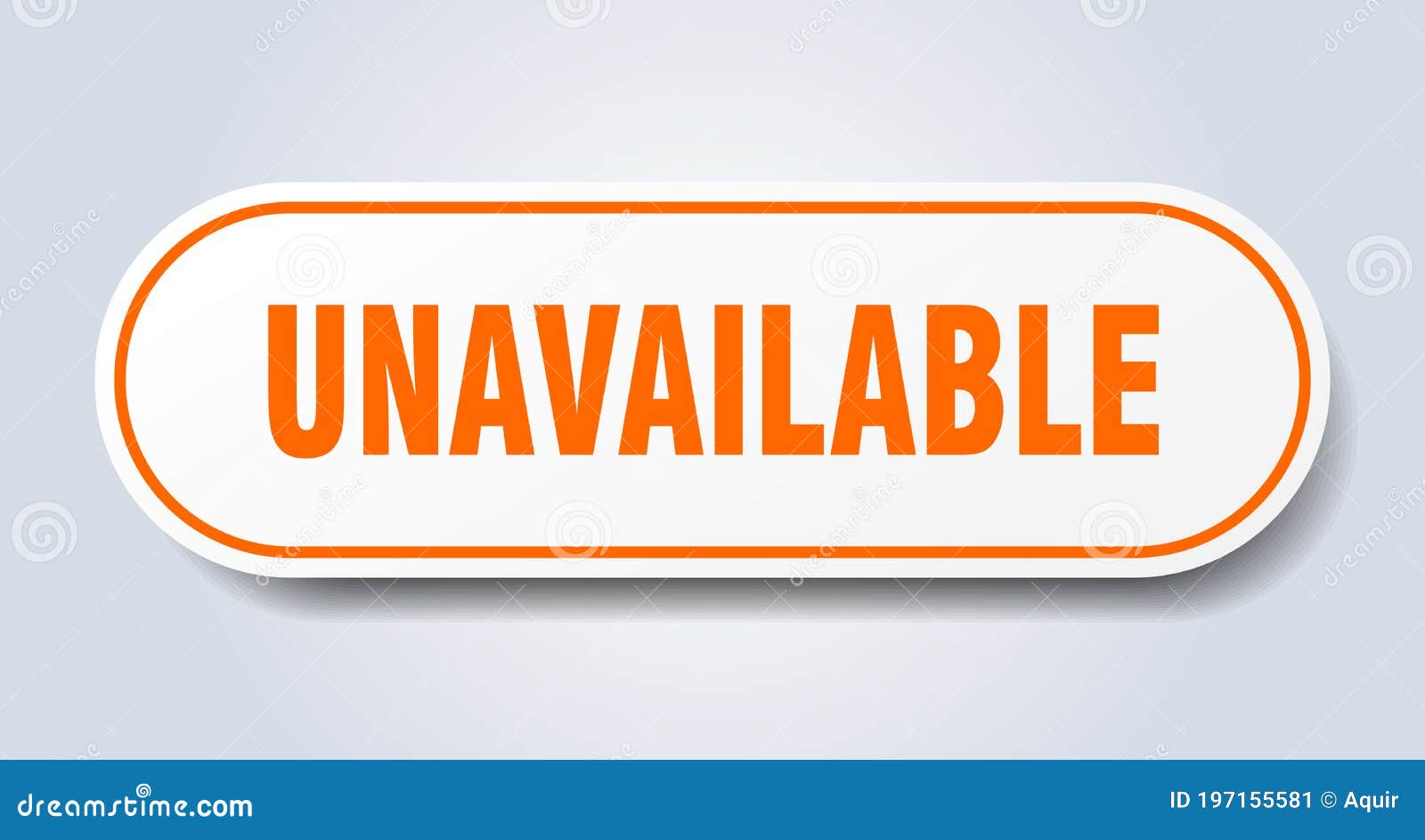 Unavailable Sign. Rounded Isolated Button. White Sticker Stock Vector ...