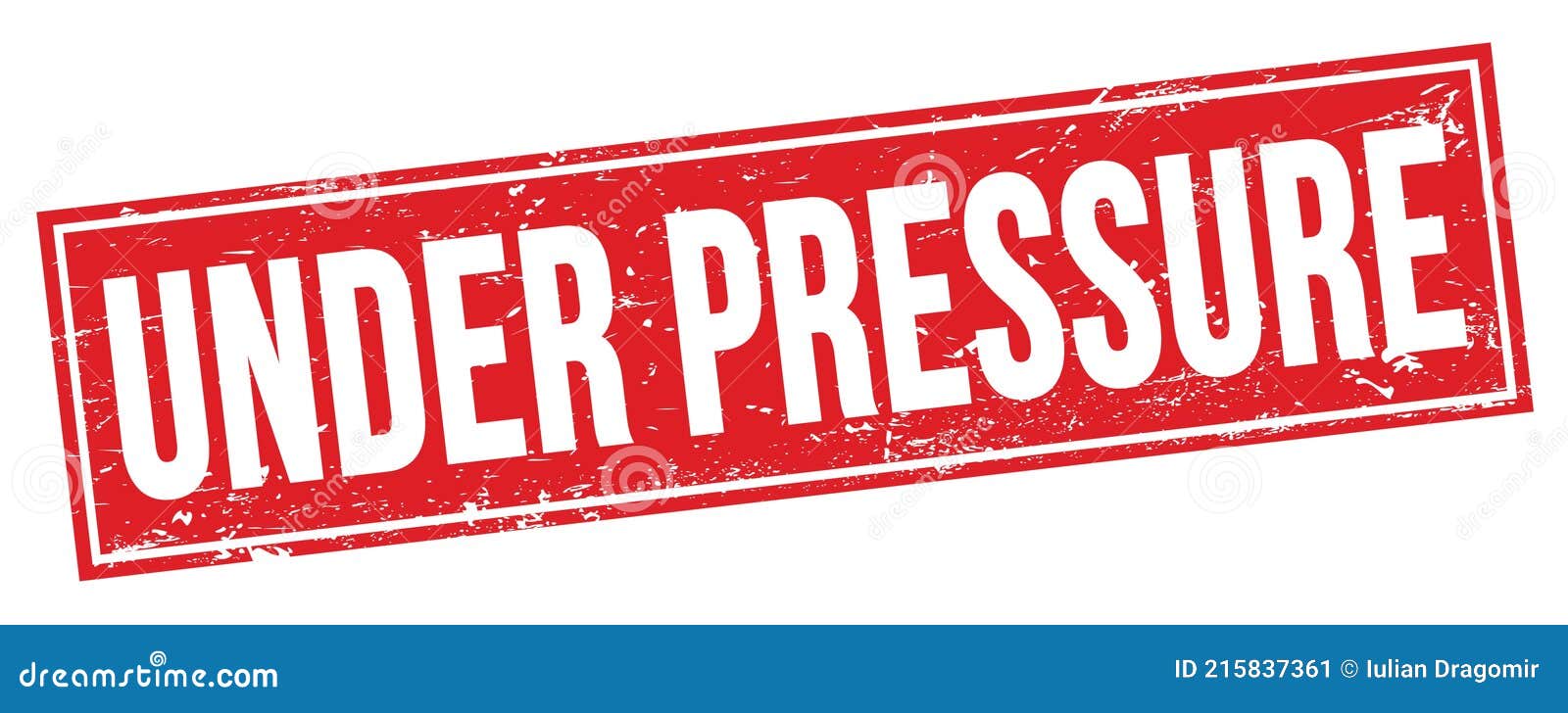 UNDER PRESSURE Text on Red Grungy Rectangle Stamp Stock Illustration ...