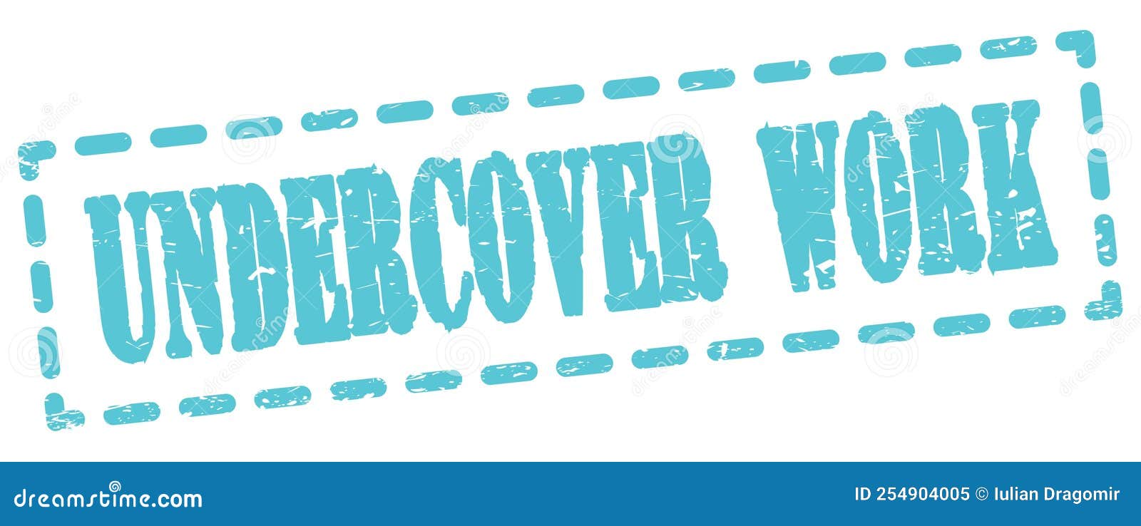UNDERCOVER WORK Text Written on Blue Stamp Sign Stock Illustration ...