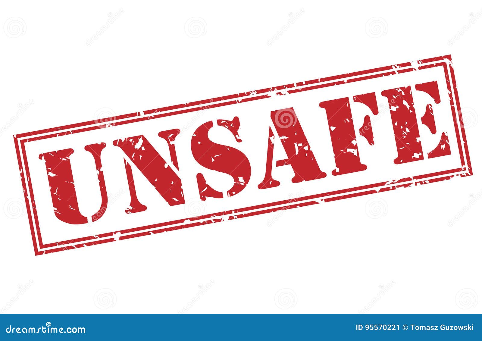 Unsafe stamp stock illustration. Illustration of unsafe - 95570221