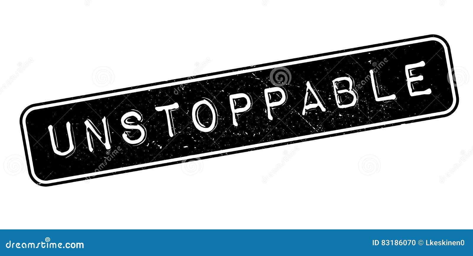Unstoppable rubber stamp stock illustration. Illustration of stop ...