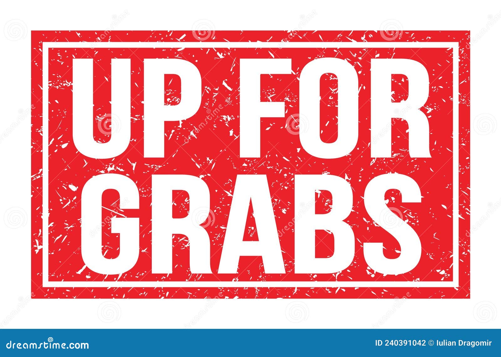 UP FOR GRABS, Words On Blue Rectangle Stamp Sign Royalty-Free Stock ...
