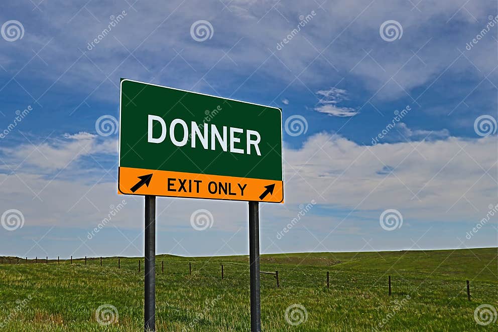 US Highway Exit Sign for Donner Stock Image - Image of drive, american ...
