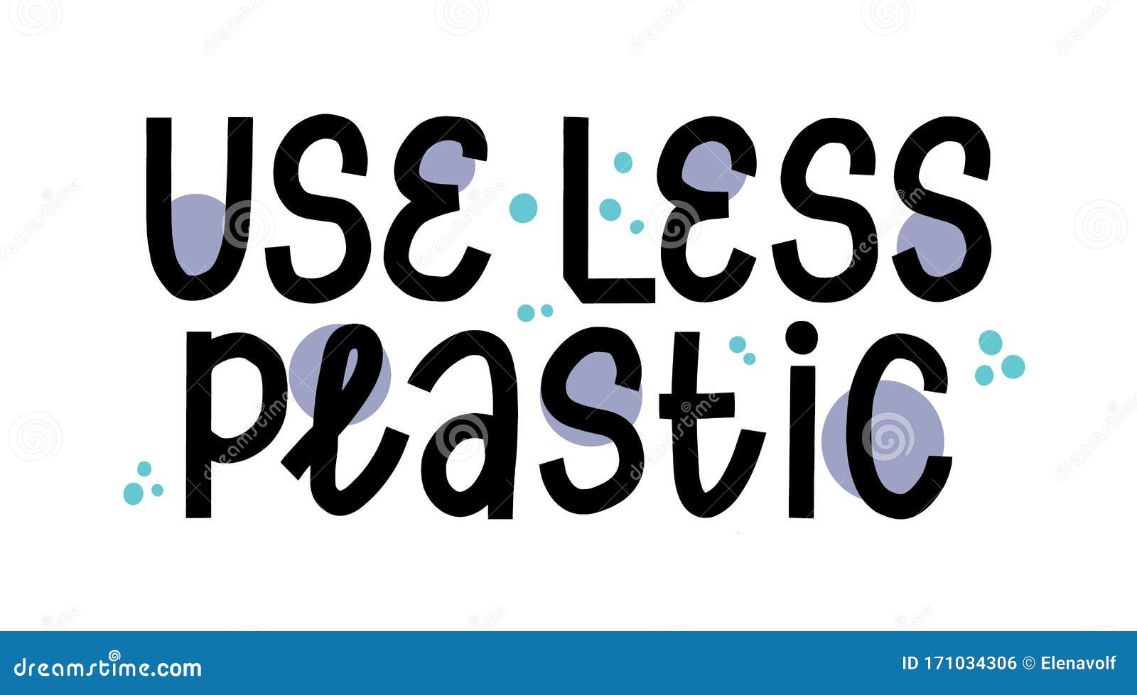 Use less Plastic Vector Illustration. Ecology Plastic Reuse Quote Stock ...