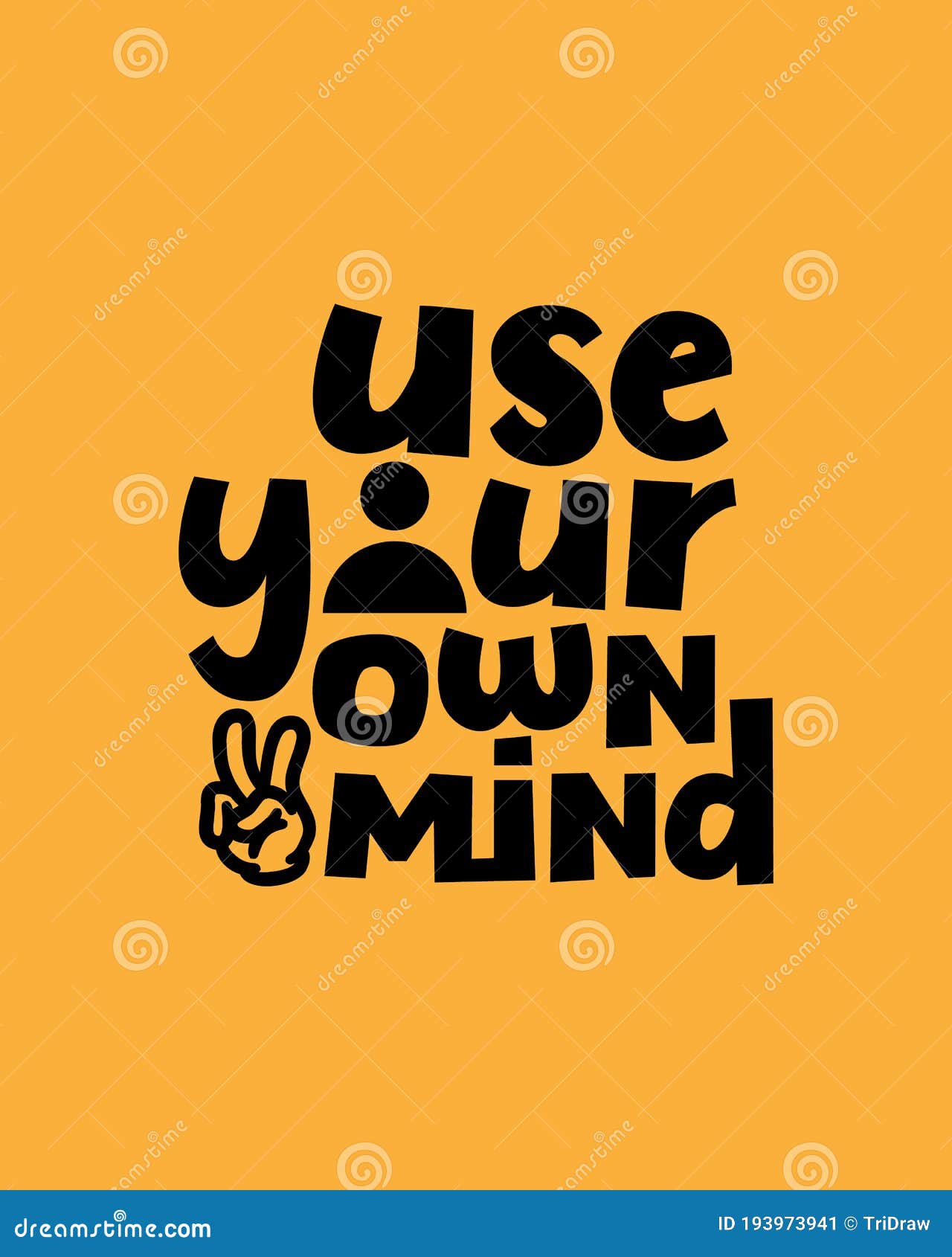 Use your own mind stock vector. Illustration of graphic - 193973941