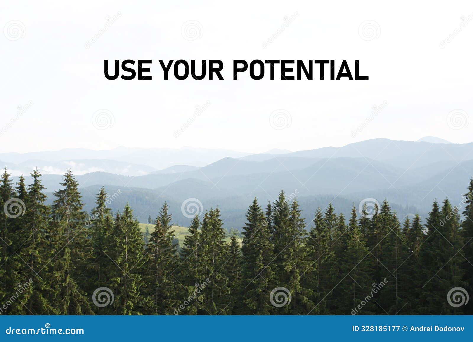Use Your Potential is Shown Using the Text of Motivational Quote Stock ...