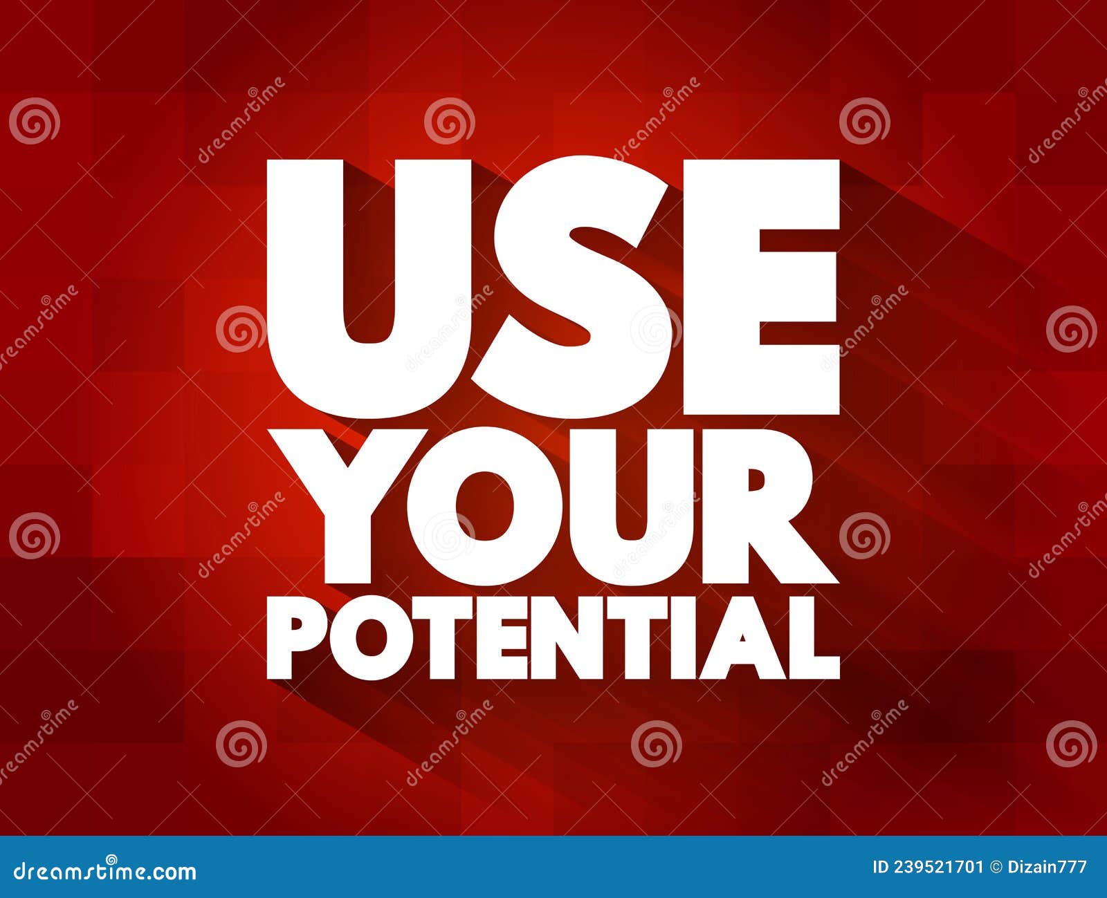 Use Your Potential Text Quote, Concept Background Stock Illustration ...