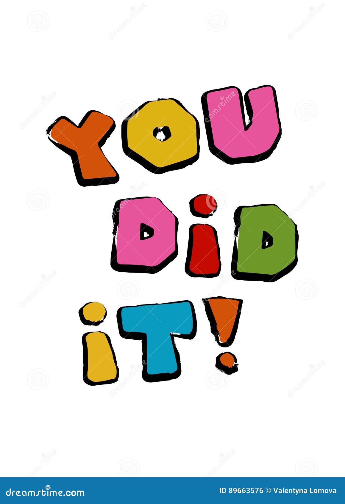 Usted La Hizo Plantilla Del Vector De Las Letras Ilustración del Vector ...