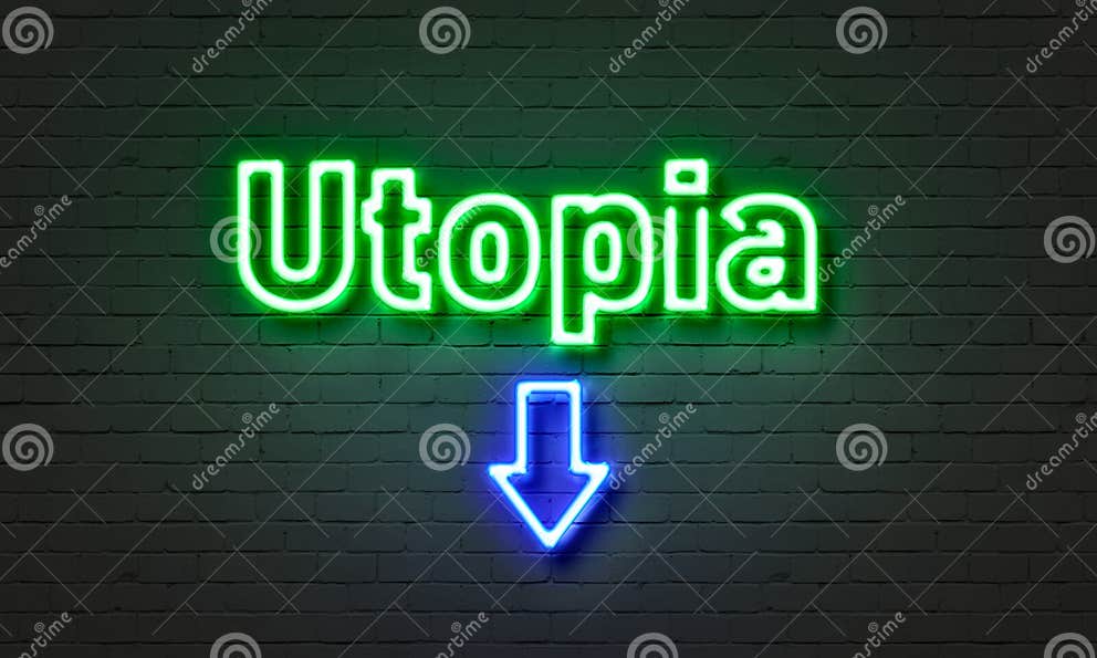 Utopia Neon Sign on Brick Wall Background. Stock Illustration ...