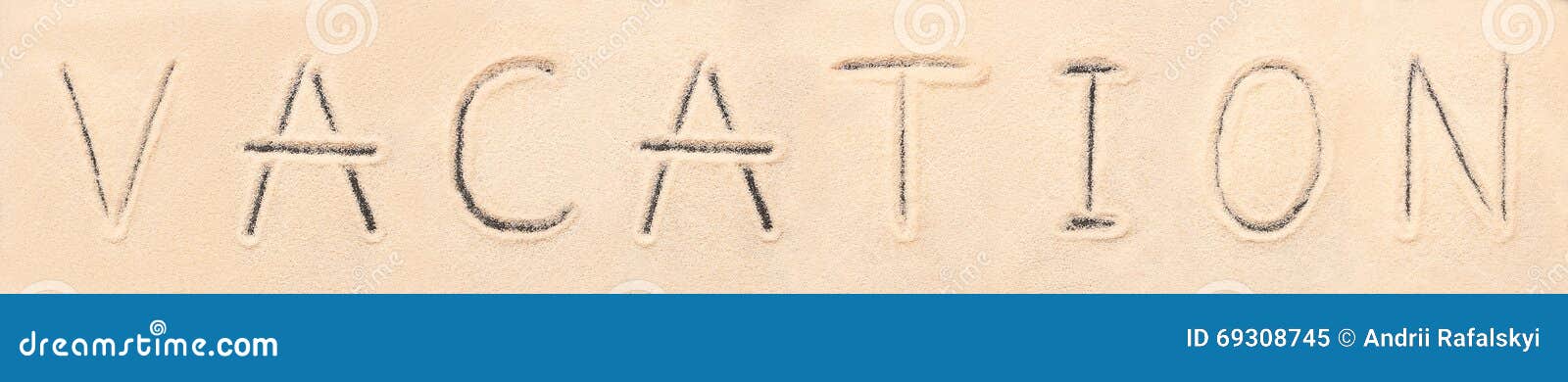 Vacation Lettering Drawn on Sand Stock Image - Image of nature, drawn ...