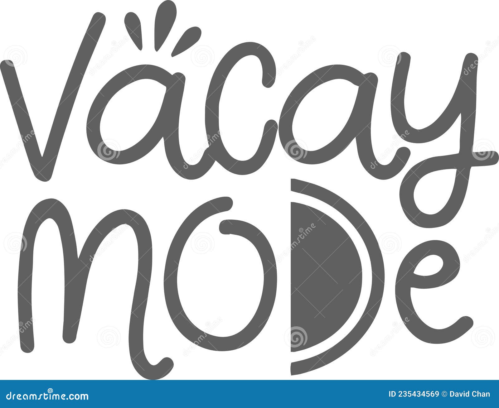 Vacay Mode Signs Inspirational Quotes Stock Vector - Illustration of ...