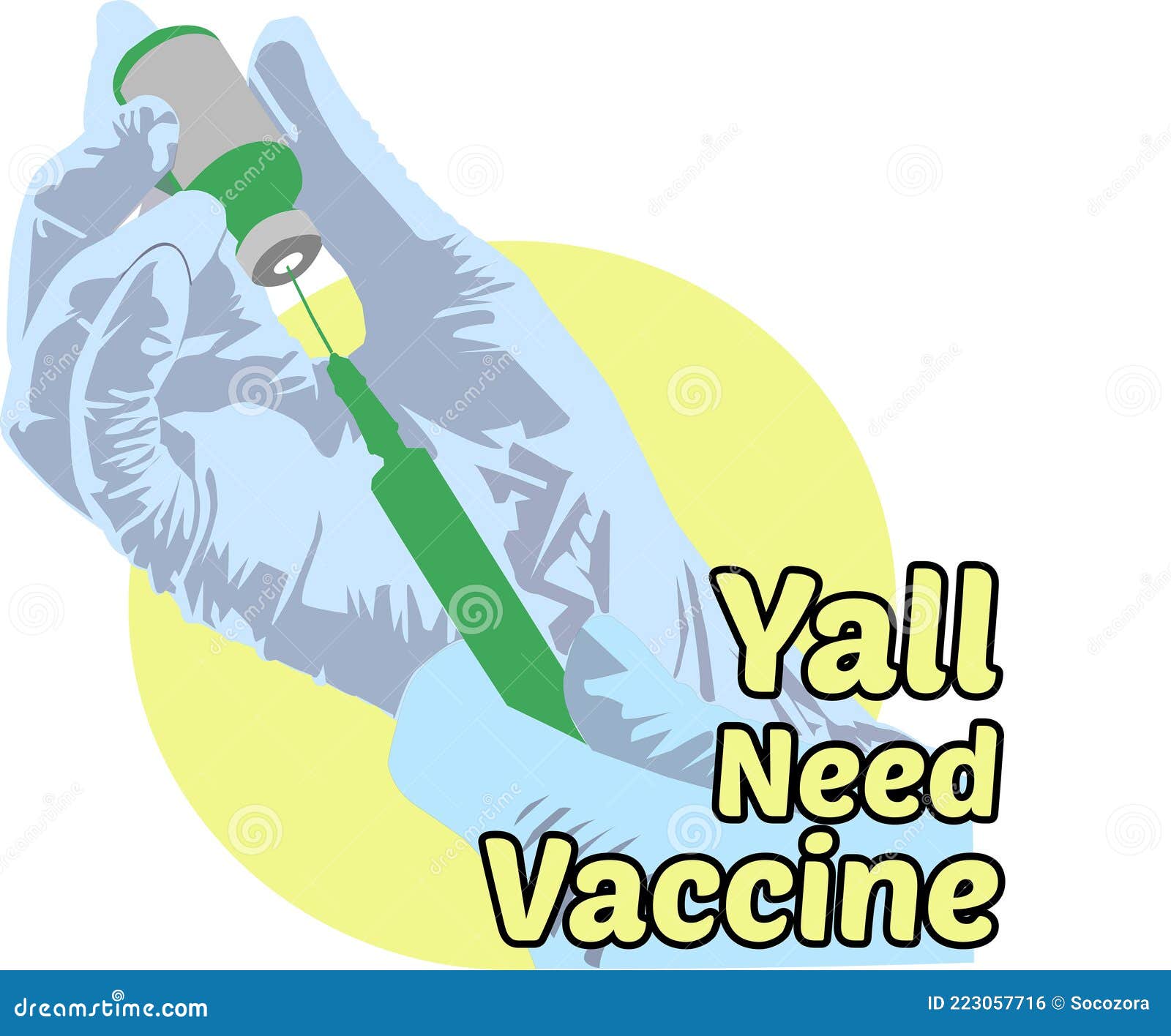 Yall Need Vaccine Quotes for Bettter World Stock Vector - Illustration ...