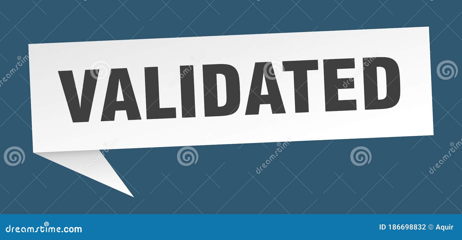 Validated Banner. Validated Speech Bubble Stock Vector - Illustration ...