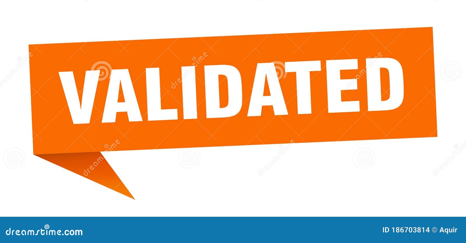 Validated Banner. Validated Speech Bubble Stock Vector - Illustration ...