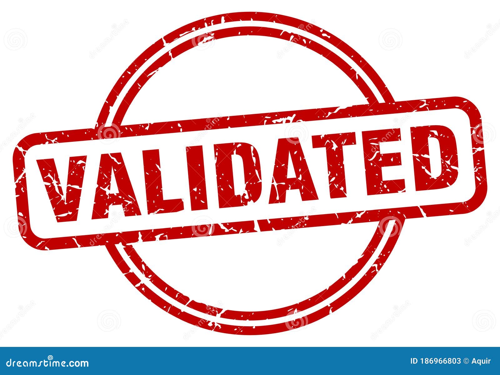 Validated Stamp. Validated Round Vintage Grunge Label Stock Vector ...