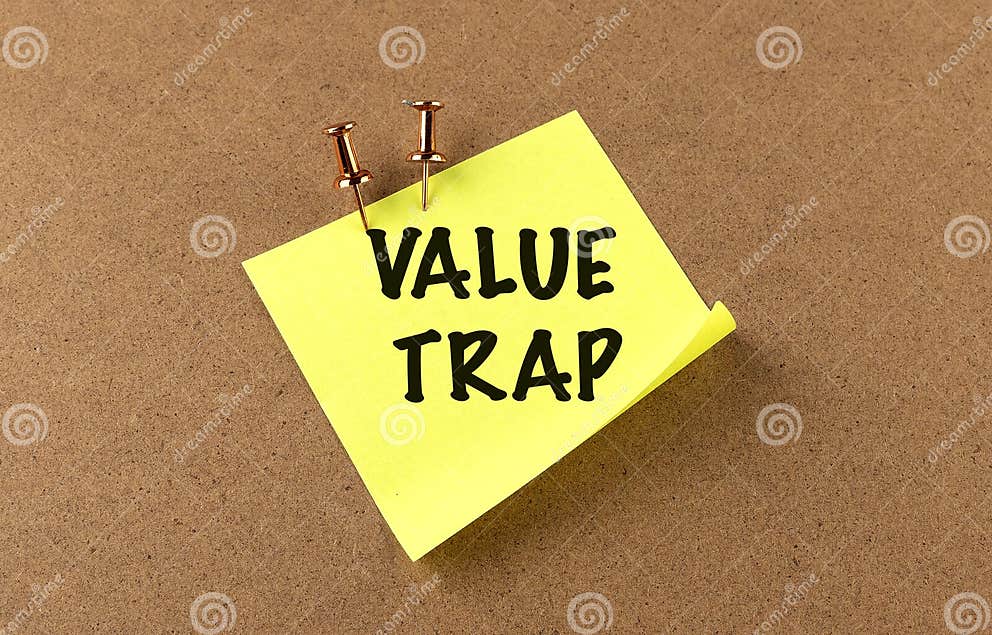 Value Trap Concept with a Sticky Note Pinned To a Corkboard Stock Image ...