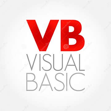 VB - Visual Basic is a Name for a Family of Programming Languages ...