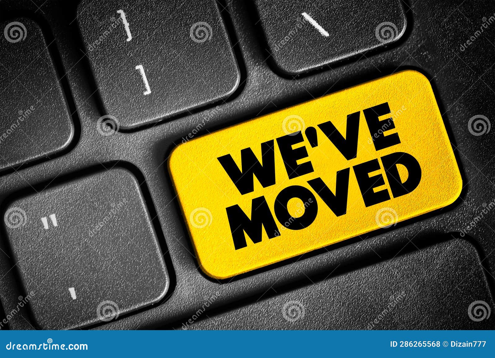 We Ve Moved Text Button on Keyboard, Concept Background Stock Photo ...