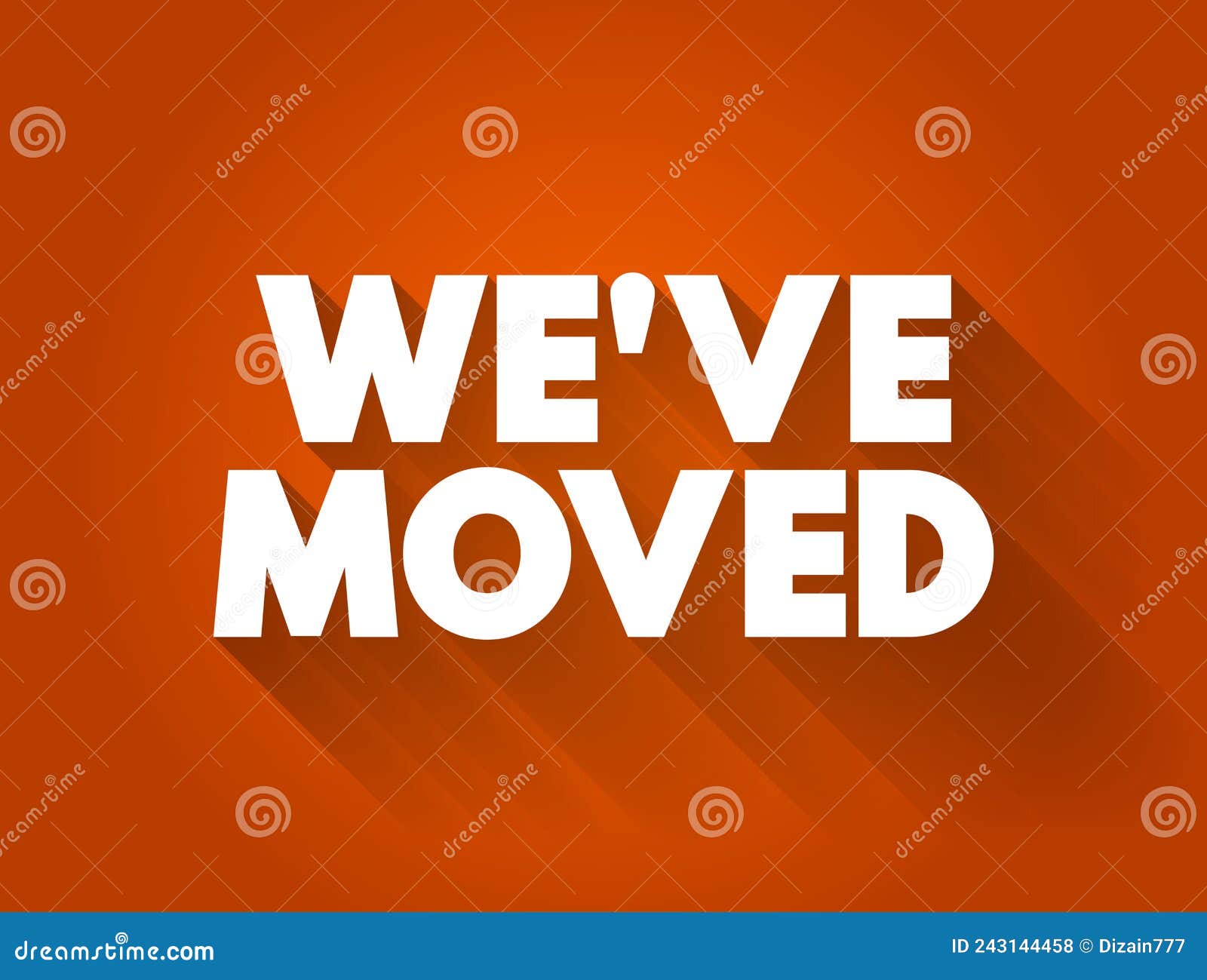 We`ve Moved Text Quote, Concept Background Stock Illustration ...
