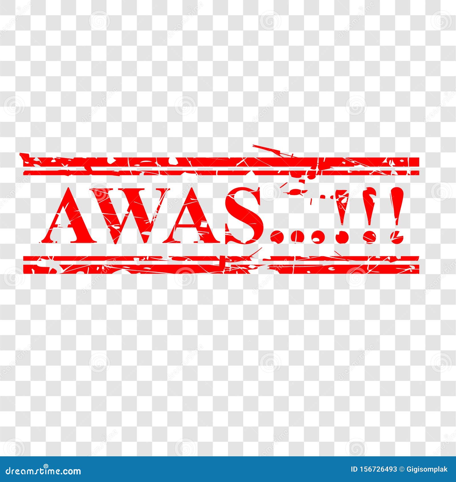 Simple Vector, Caution, Grunge Red Rubber Stamp, Awas, Beware in ...