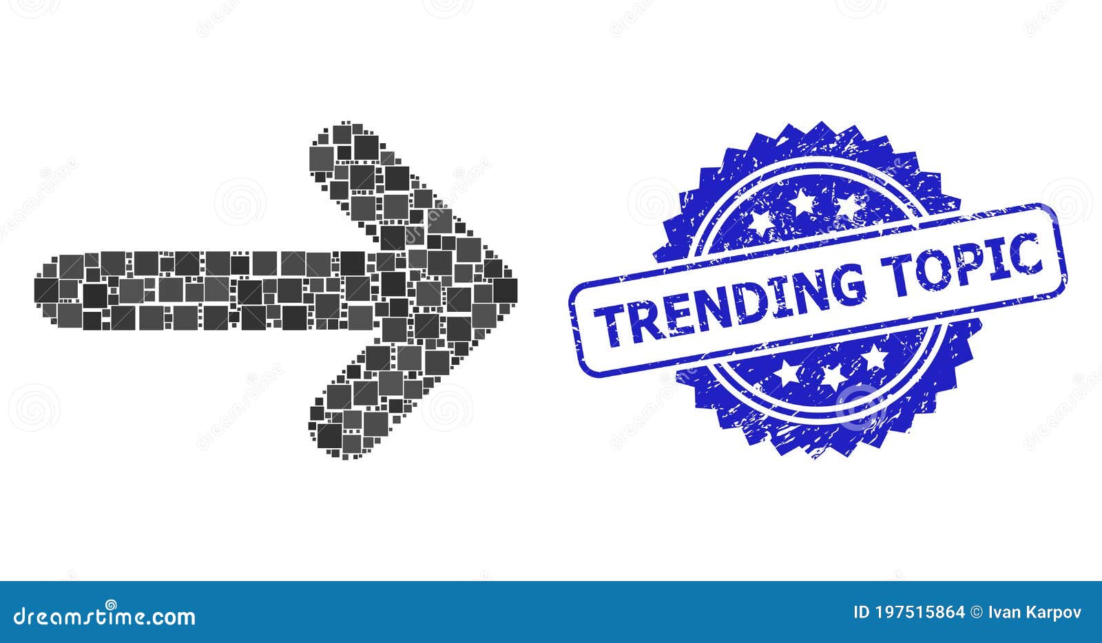 Grunge Trending Topic Stamp Seal and Square Dot Mosaic Right Arrow ...