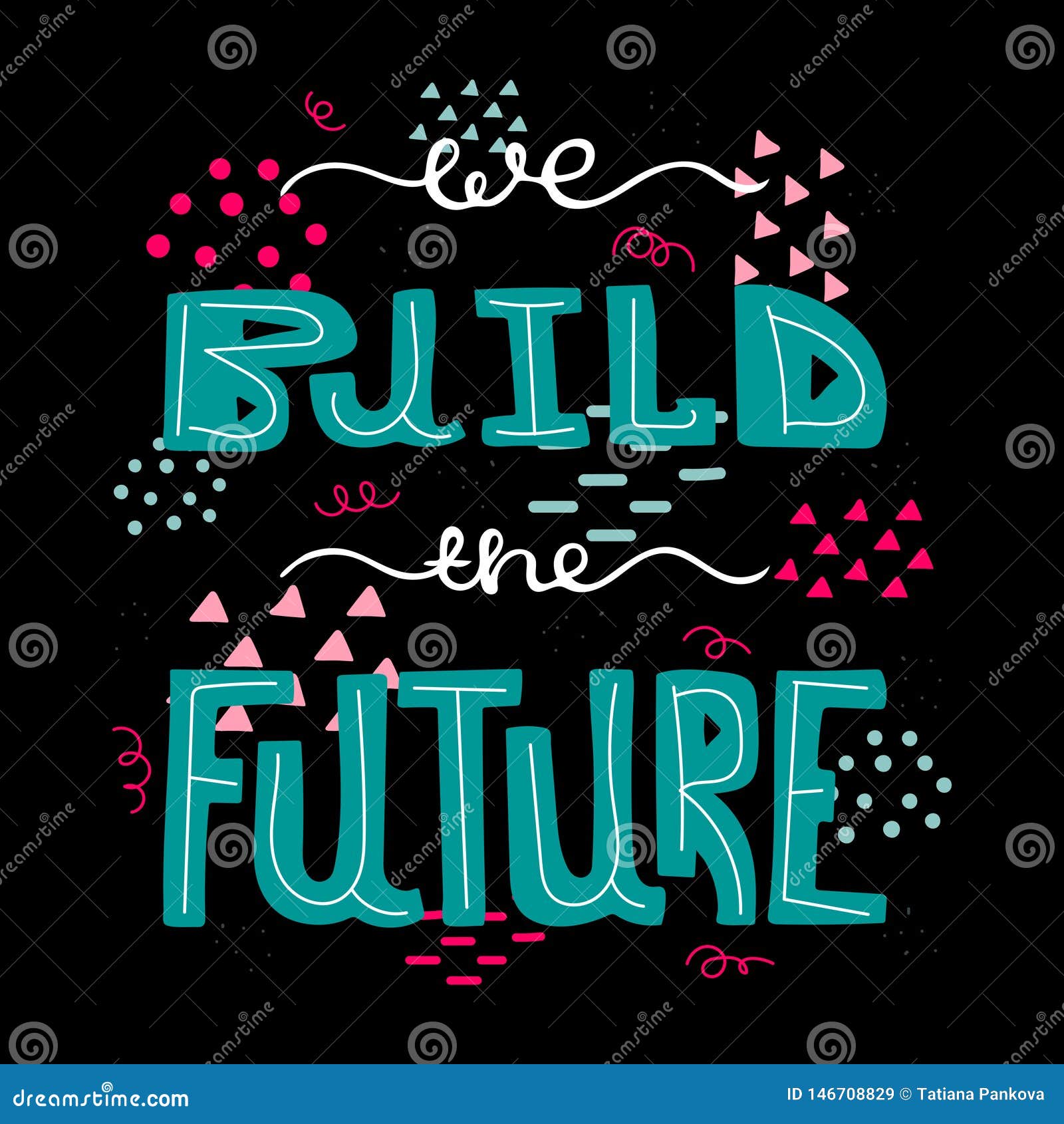 Vector Conceptual Illustration with Doodles. we Build the Future Stock ...