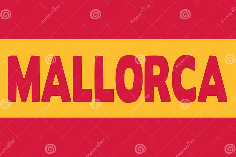 Vector De La Bandera De Mallorca Ilustración del Vector - Ilustración ...