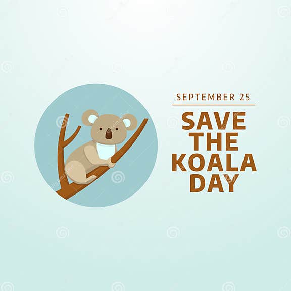 Vector Graphic of Save the Koala Day Ideal for Save the Koala Day ...