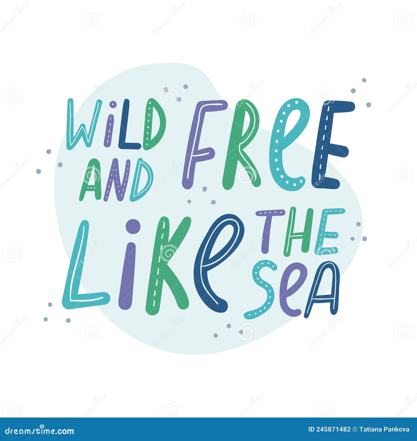 Vector Hand Drawn Underwater Lettering - Wild and Free Like the Sea ...