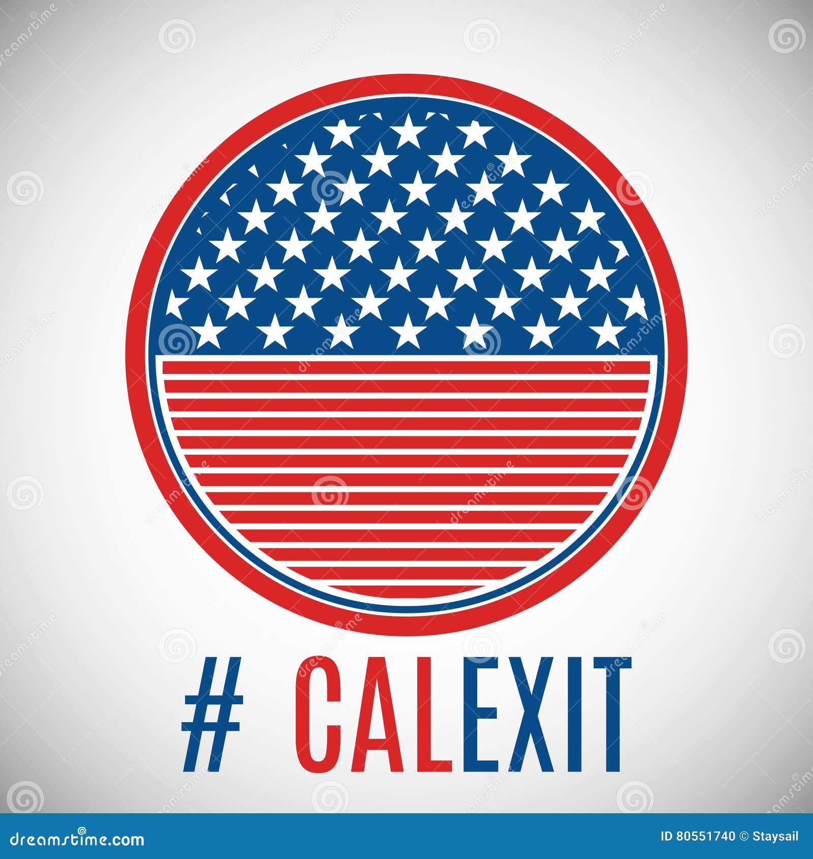 Vector. Hashtag Calexit and USA Flag Badge. Stock Vector - Illustration ...